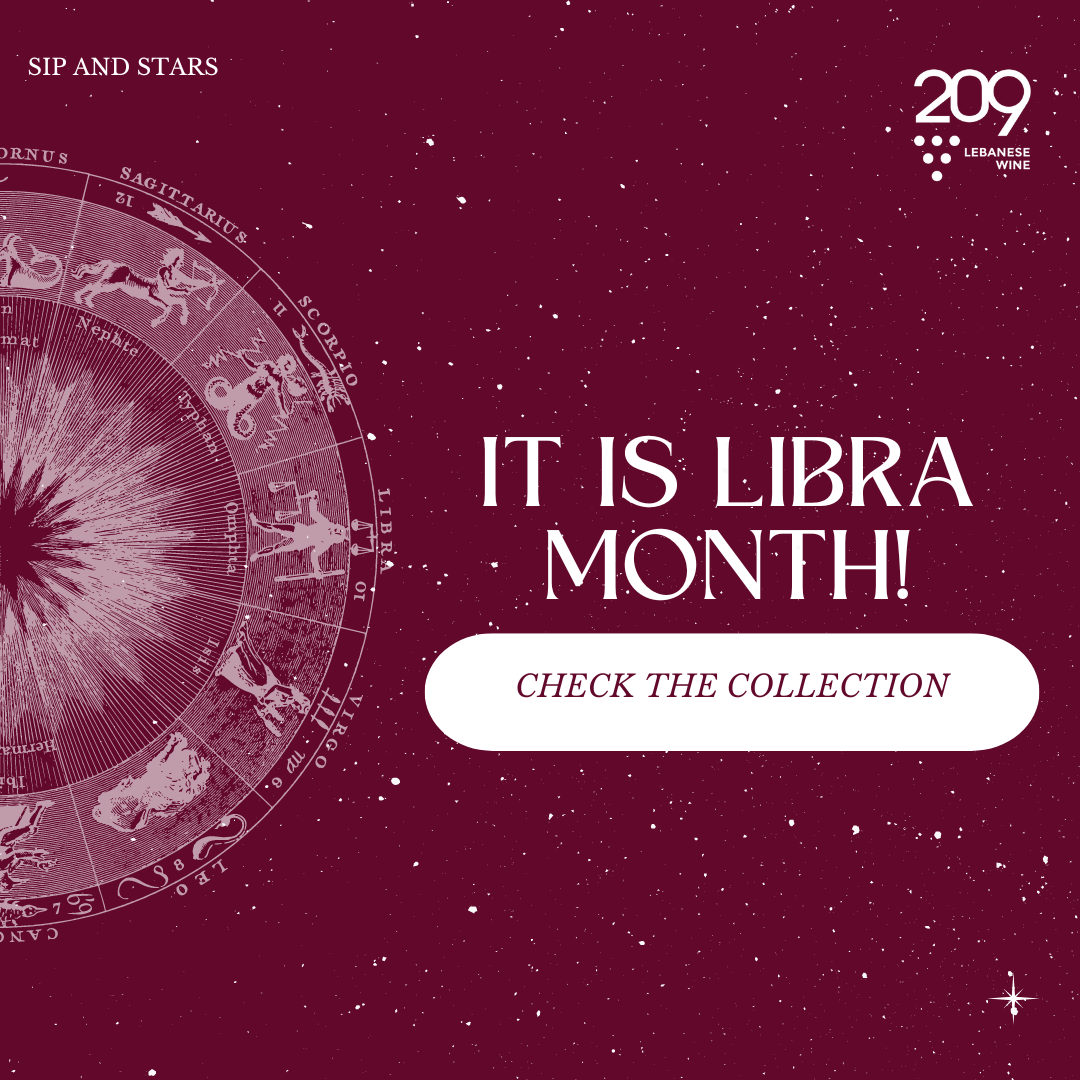Sip and Stars: It is Libra Month! – 209 Lebanese Wine